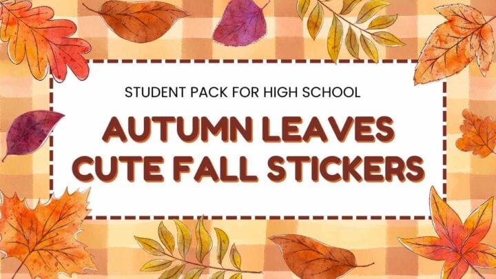 Autumn Leaves Cute Fall Stickers - Student Pack for High School. Free ...