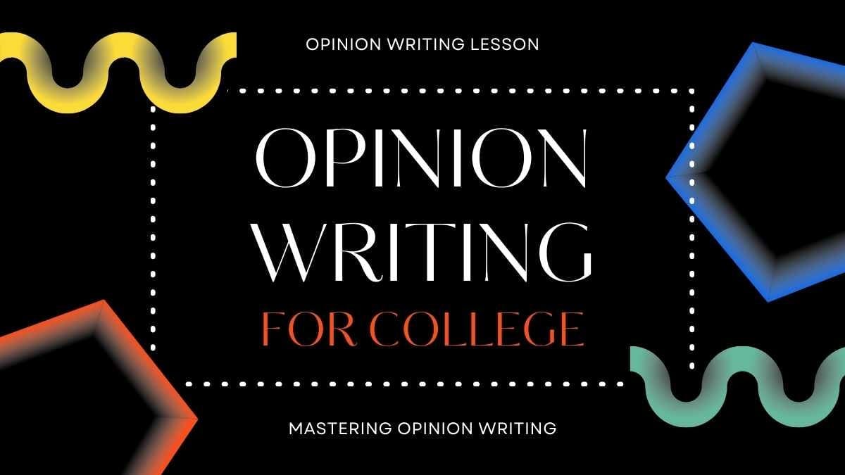 Plantilla de diapositivas de escritura de opinión universitaria